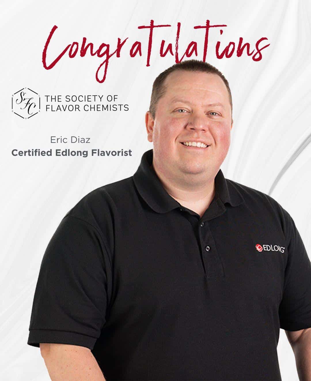 Eric Diaz Certified by Society of Flavor Chemists | Edlong